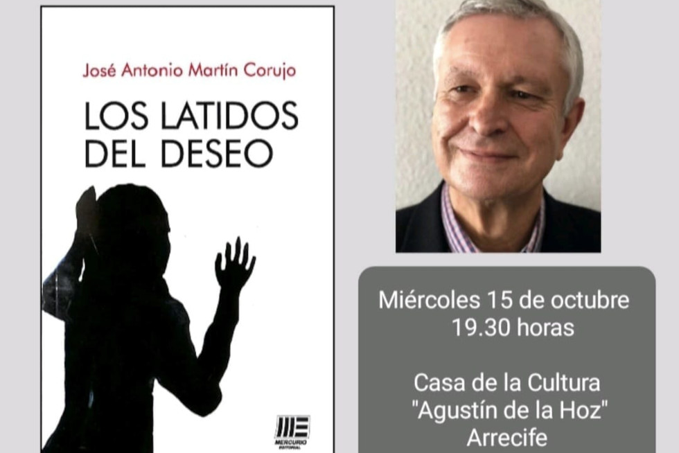 Presentación del libro 'Los latidos del deseo', de José Antonio Martín ...